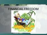 PPT - Financial Freedom PowerPoint Presentation, free download - ID:4118979