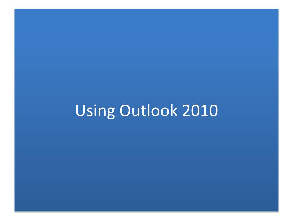 PPT - Using Outlook 2010 PowerPoint Presentation, free download - ID ...
