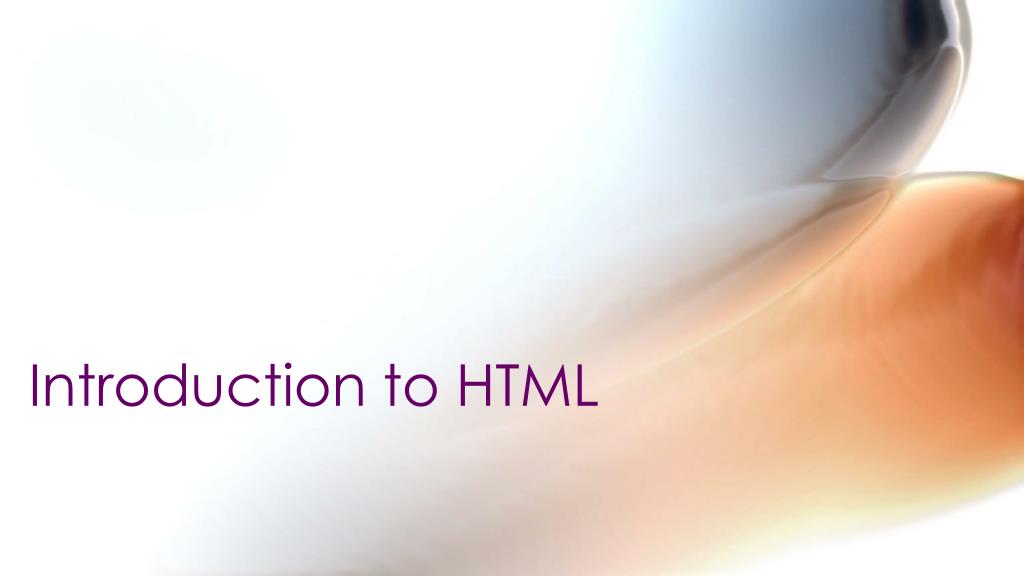 PPT - Introduction to HTML PowerPoint Presentation, free download - ID ...