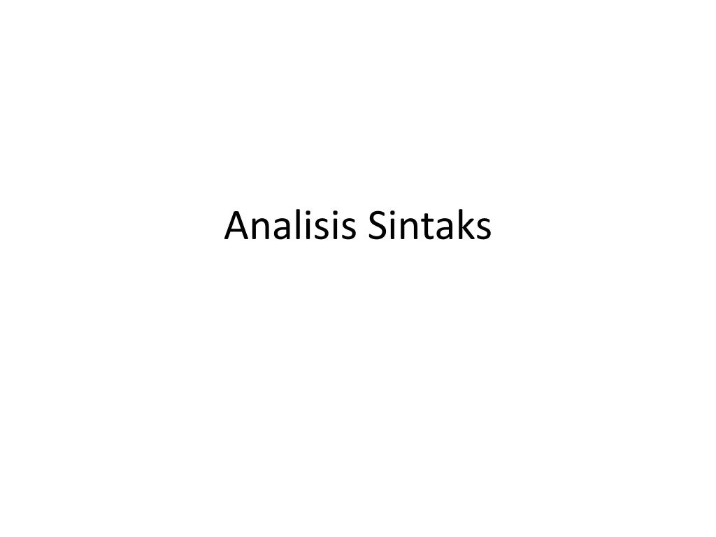 PPT - Analisis Sintaks PowerPoint Presentation, free download - ID:2936150