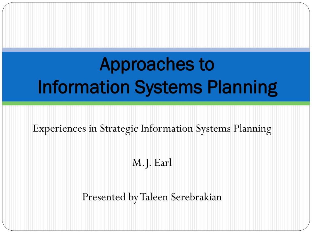 PPT - Approaches to Information Systems Planning PowerPoint ...