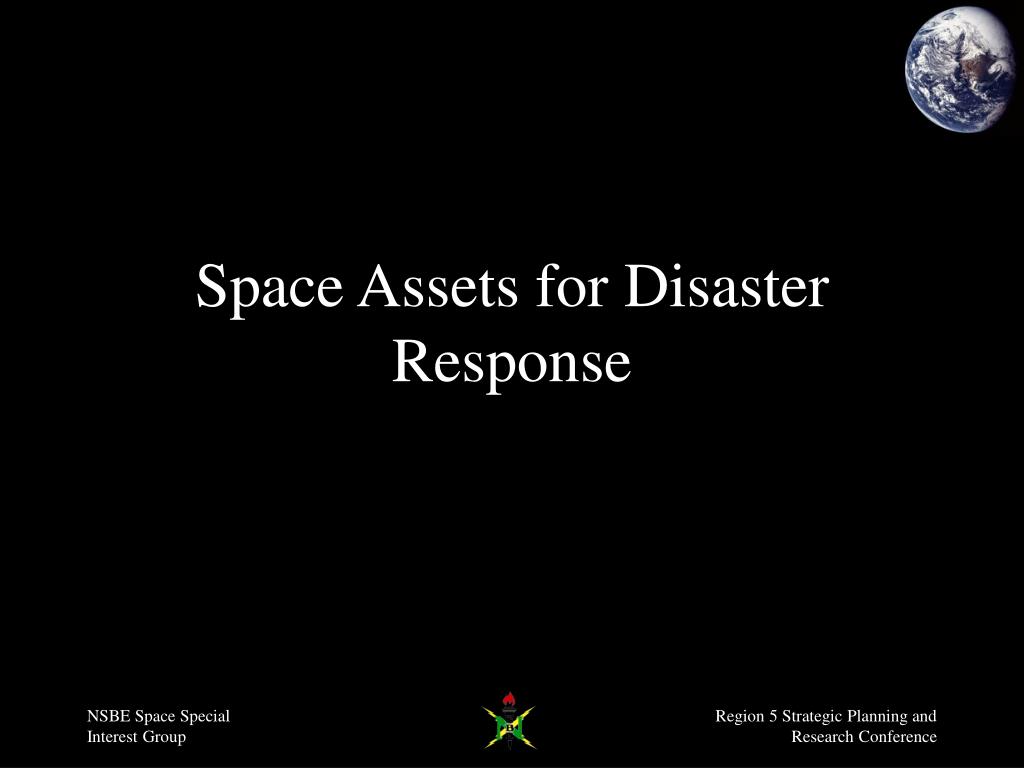 PPT - Space Assets for Disaster Response PowerPoint Presentation, free ...