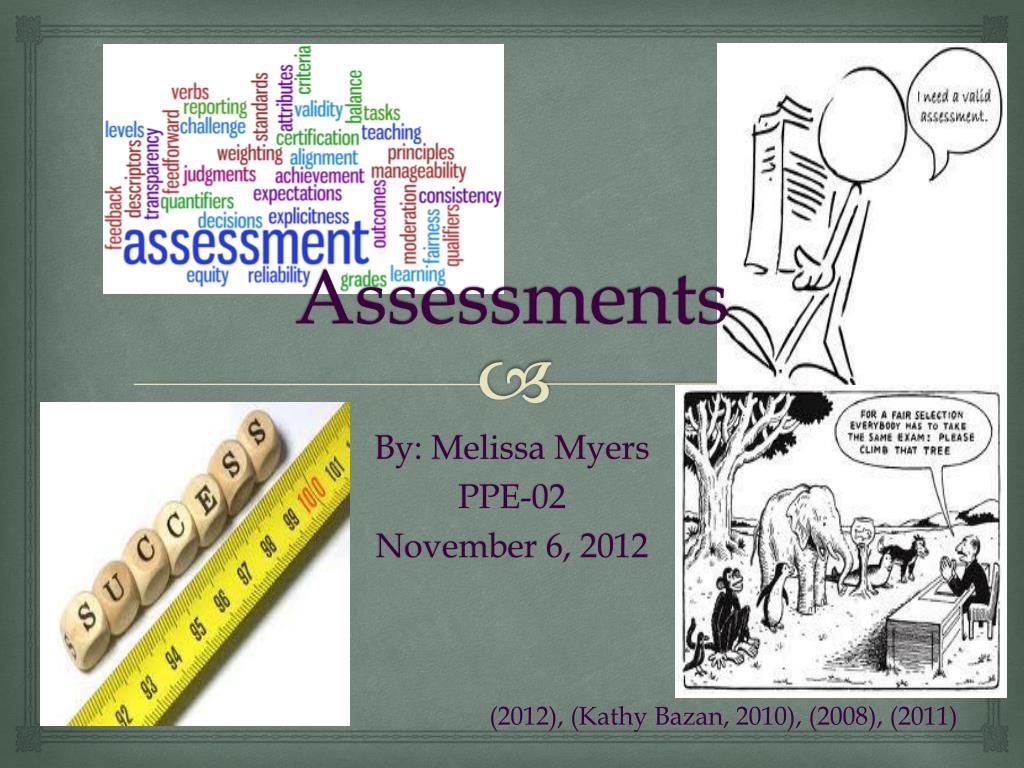 PPT - Assessments PowerPoint Presentation, free download - ID:2936813