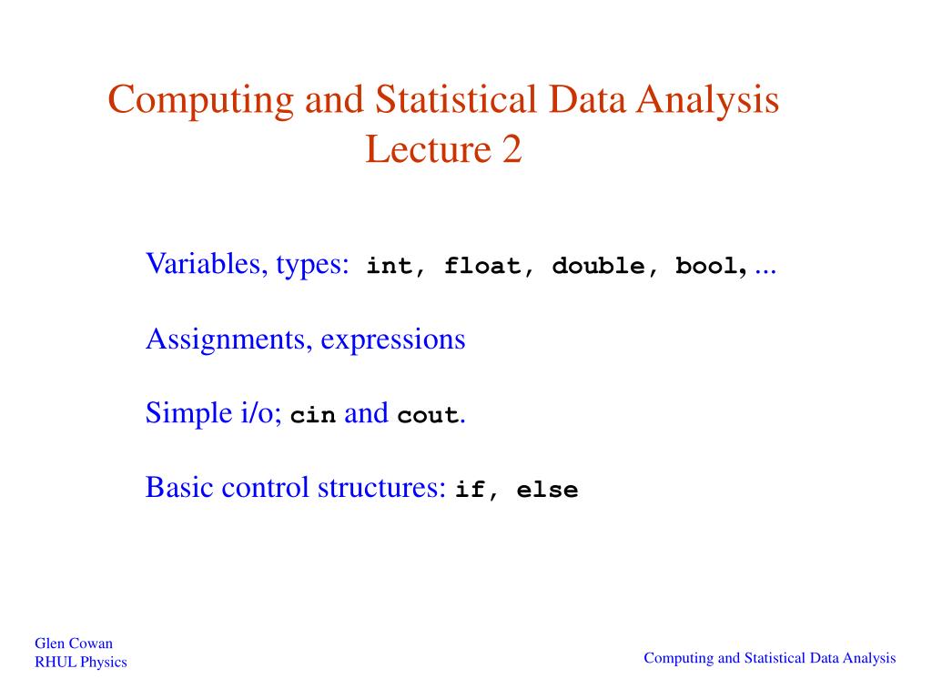 PPT - Computing and Statistical Data Analysis Lecture 2 PowerPoint Presentation - ID:2937106
