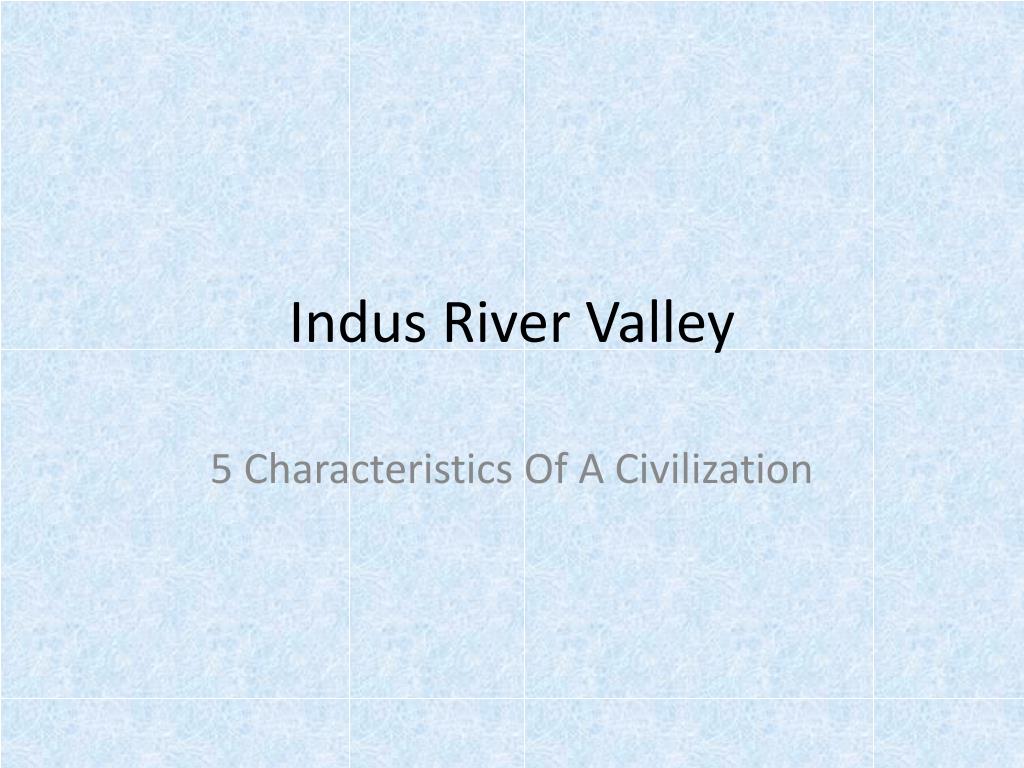 PPT - Indus River Valley PowerPoint Presentation, free download - ID ...