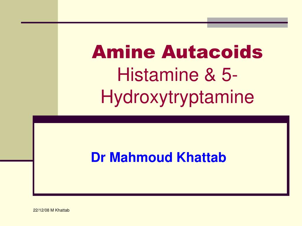 PPT - Amine Autacoids Histamine & 5-Hydroxytryptamine PowerPoint ...