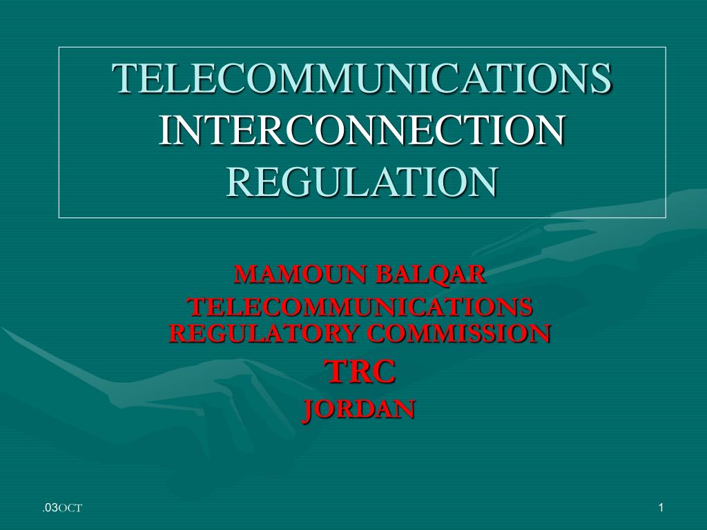 PPT - TELECOMMUNICATIONS INTERCONNECTION REGULATION PowerPoint ...
