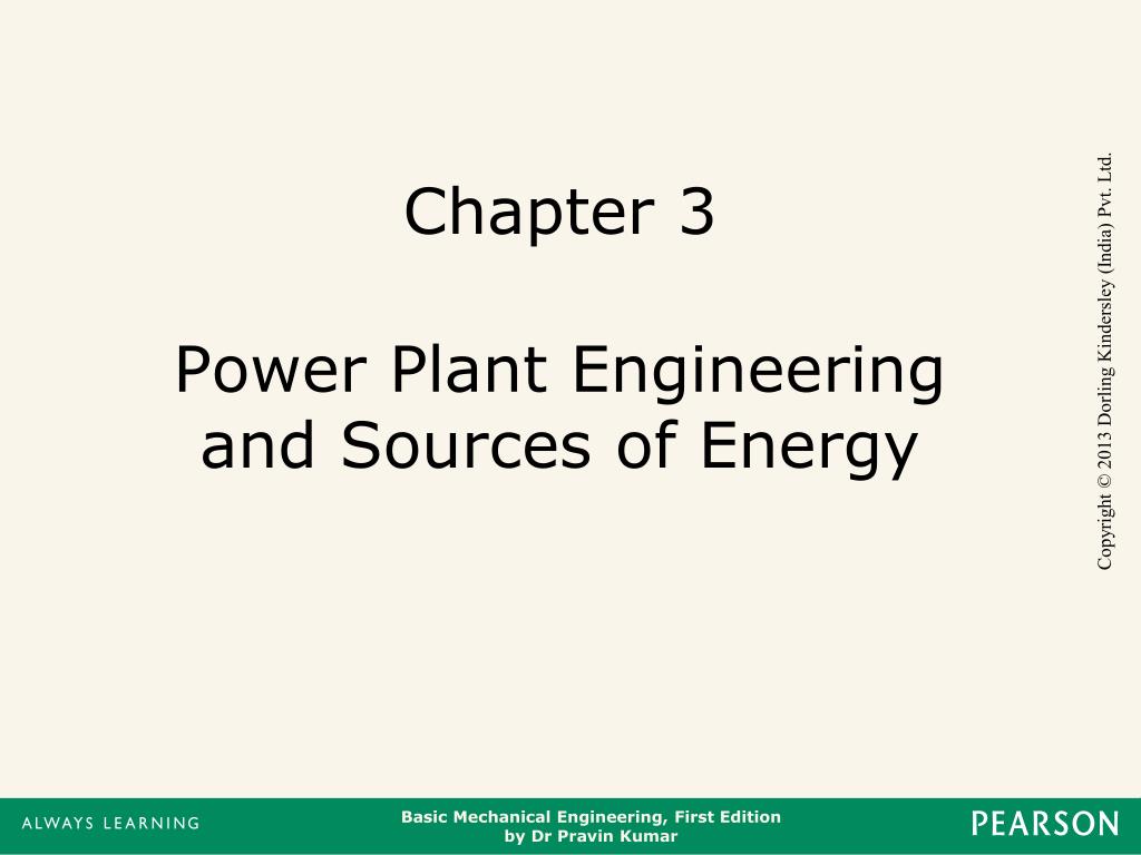 PPT - Chapter 3 Power Plant Engineering and Sources of Energy ...