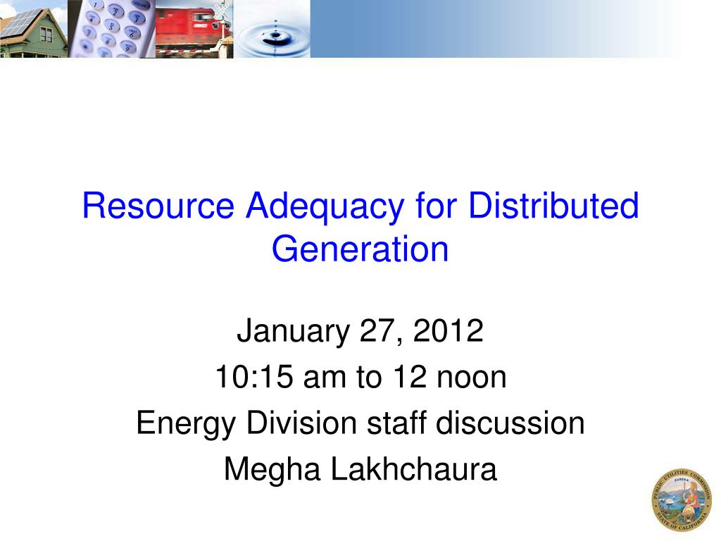 PPT - Resource Adequacy for Distributed Generation PowerPoint ...