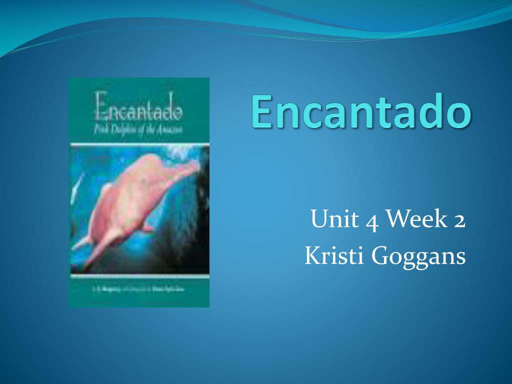 PPT - Encantado PowerPoint Presentation, free download - ID:2942211