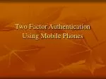 PPT - Ways To Configure Two Factor Authentication PowerPoint ...