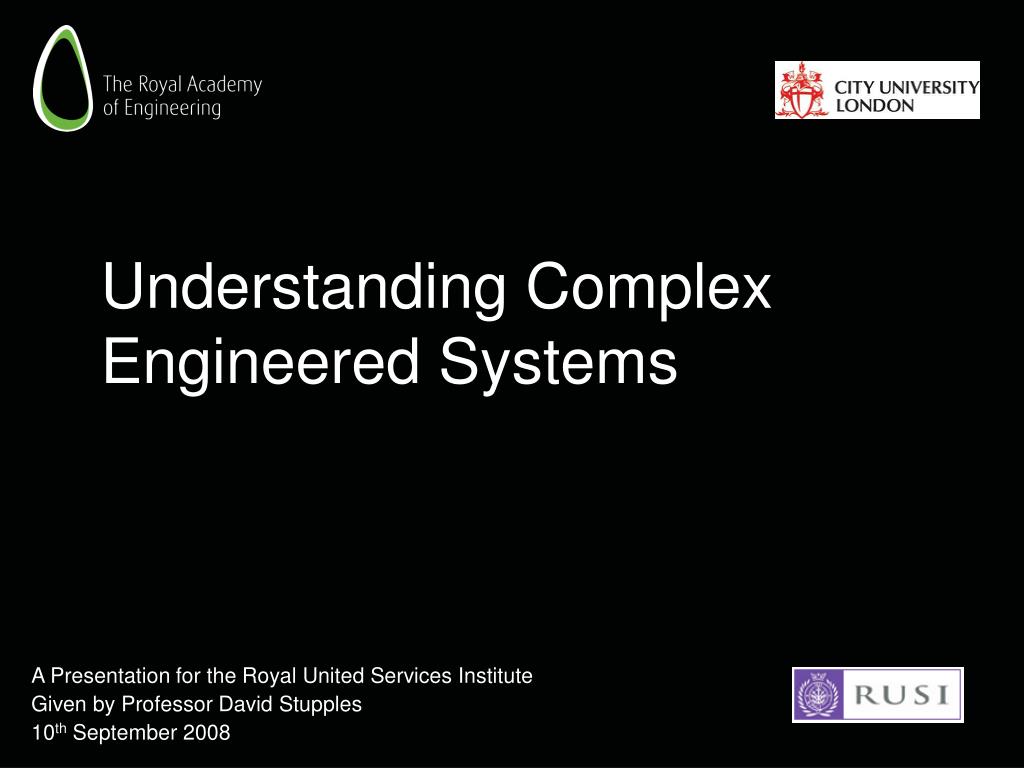 PPT - Understanding Complex Engineered Systems PowerPoint Presentation ...