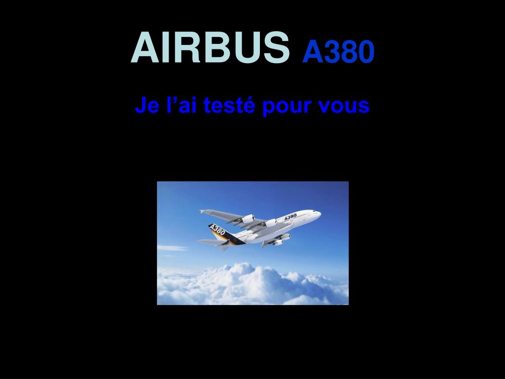 PPT - AIRBUS A380 PowerPoint Presentation, free download - ID:2943079