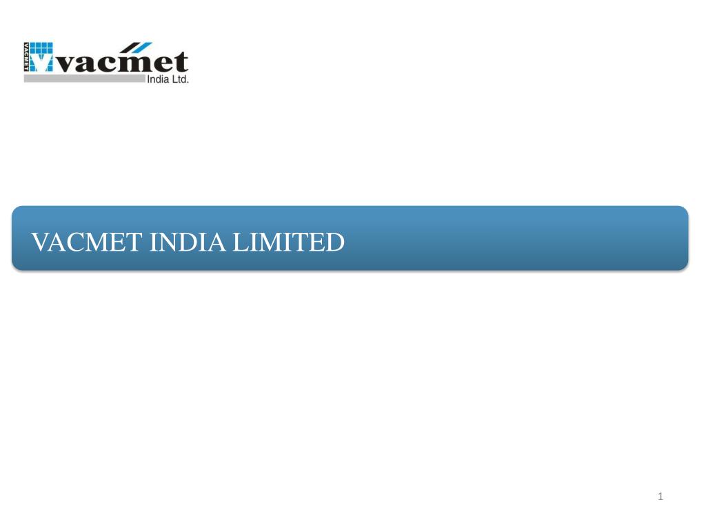 PPT - VACMET INDIA LIMITED PowerPoint Presentation, free download - ID ...