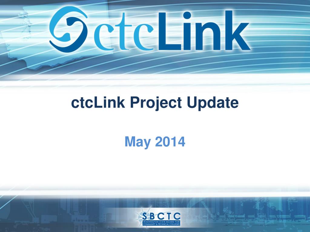 PPT - ctcLink Project Update PowerPoint Presentation, free download ...