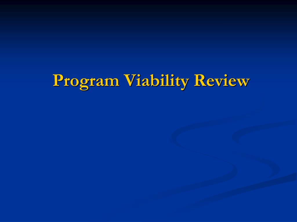 PPT - Program Viability Review PowerPoint Presentation, free download ...