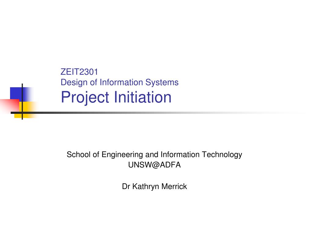 PPT - ZEIT2301 Design of Information Systems Project Initiation ...