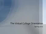 PPT - Orientation to college PowerPoint Presentation, free download ...