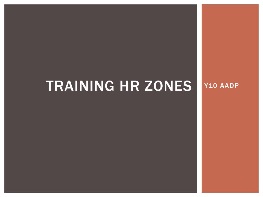 PPT - Training hr zones PowerPoint Presentation, free download - ID:2947406