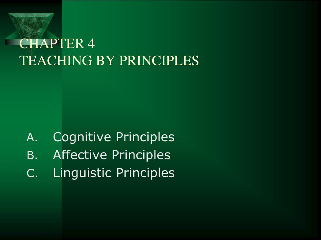 PPT - CHAPTER 4 TEACHING BY PRINCIPLES PowerPoint Presentation, free ...