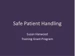 PPT - Safe Patient Handling PowerPoint Presentation, free download - ID ...