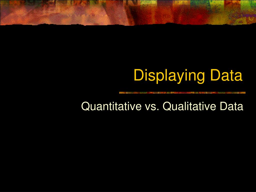 PPT - Displaying Data PowerPoint Presentation, free download - ID:2949163