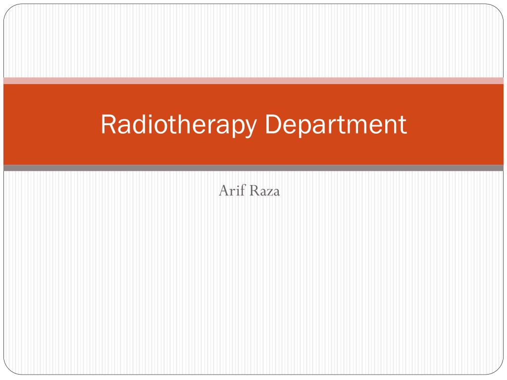 PPT - Radiotherapy Department PowerPoint Presentation, free download ...