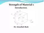 PPT - Soil Mechanics-1 Introduction. Dr. Attaullah Shah PowerPoint ...