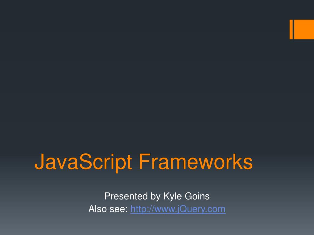 PPT - JavaScript Frameworks PowerPoint Presentation, free download - ID ...