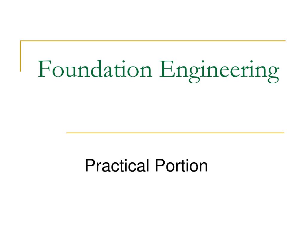 PPT - Foundation Engineering PowerPoint Presentation, free download ...
