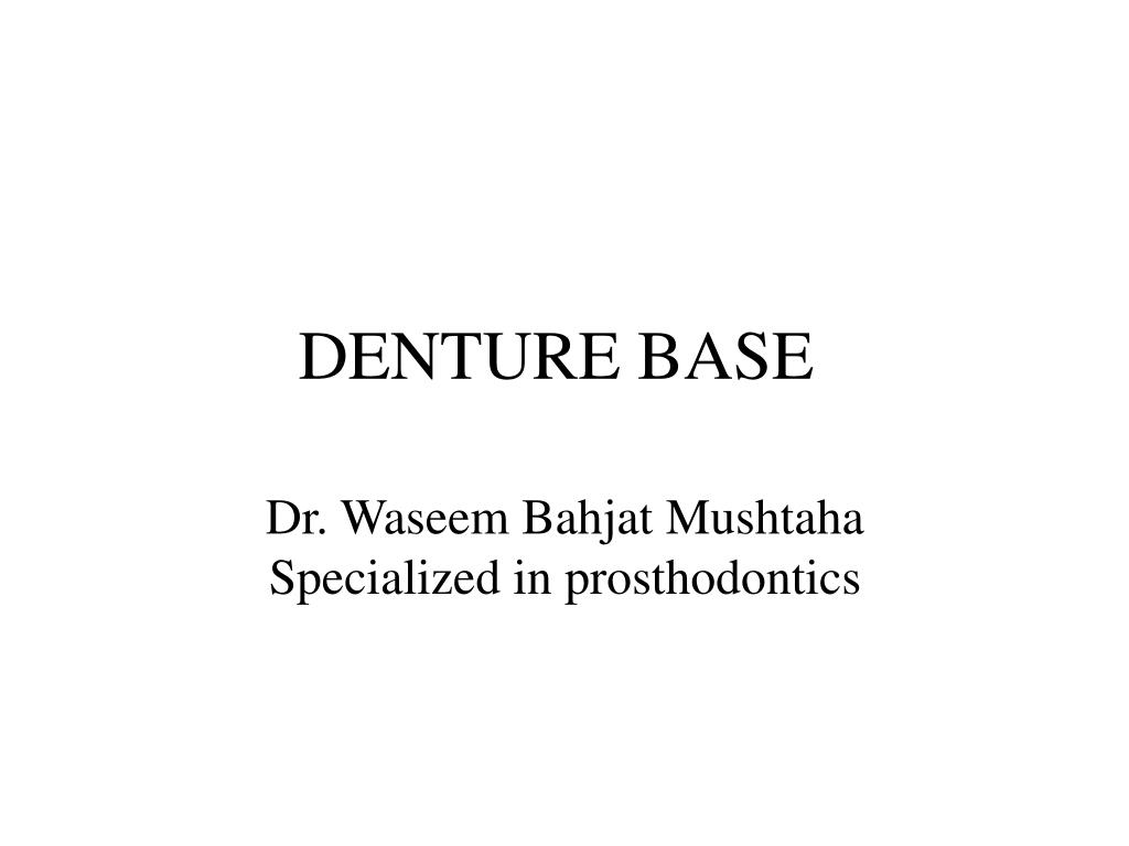 PPT - DENTURE BASE PowerPoint Presentation, free download - ID:2949992