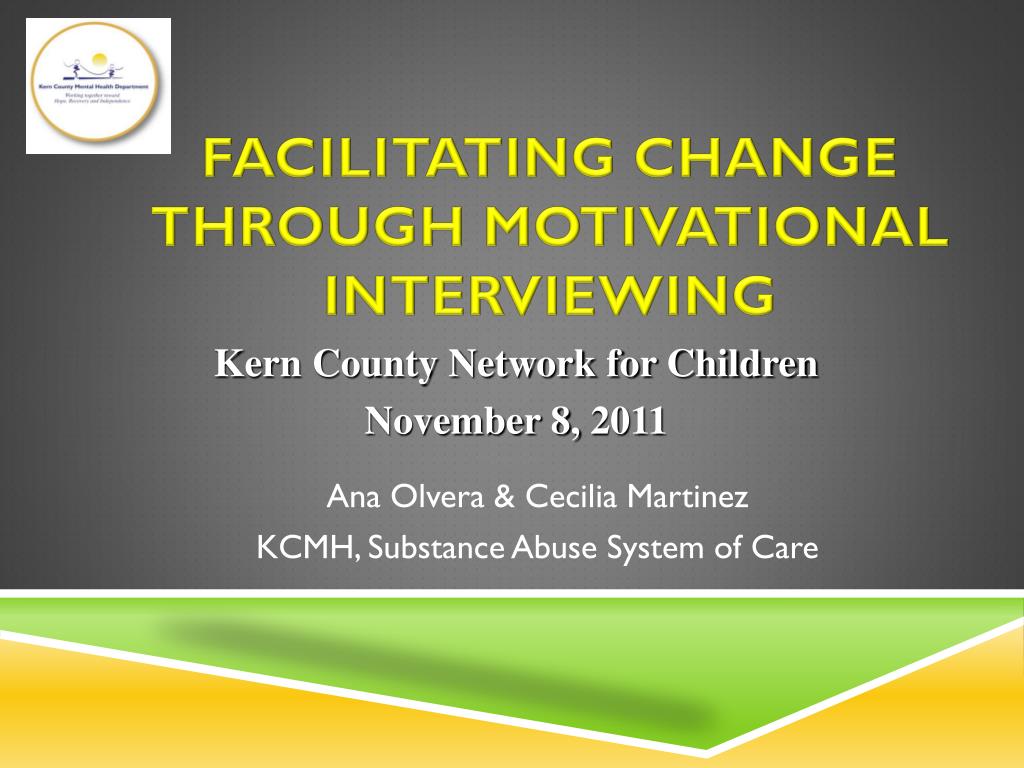 PPT - Facilitating Change through Motivational Interviewing PowerPoint Presentation - ID:2950289