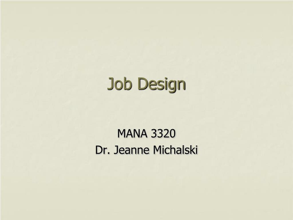 PPT - Job Design PowerPoint Presentation, free download - ID:2950303