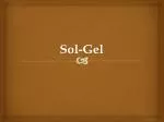 PPT - Designing surface sol-gel process for successful deposition ...