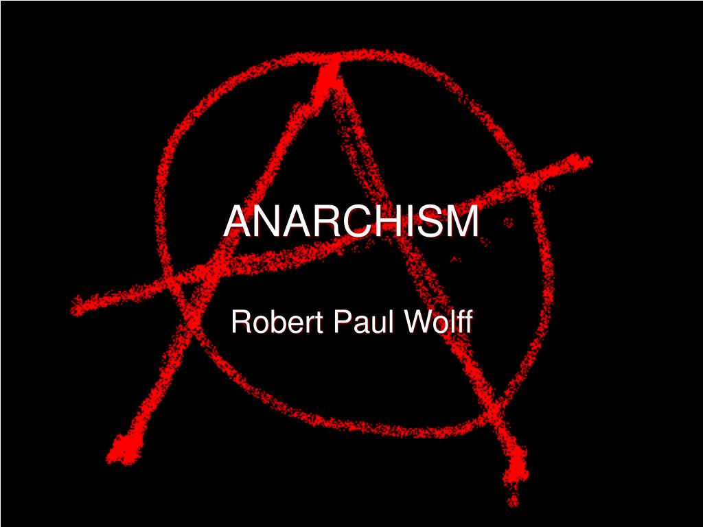 PPT - ANARCHISM PowerPoint Presentation, free download - ID:2950654
