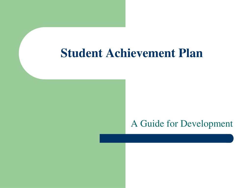 PPT - Student Achievement Plan PowerPoint Presentation, free download ...