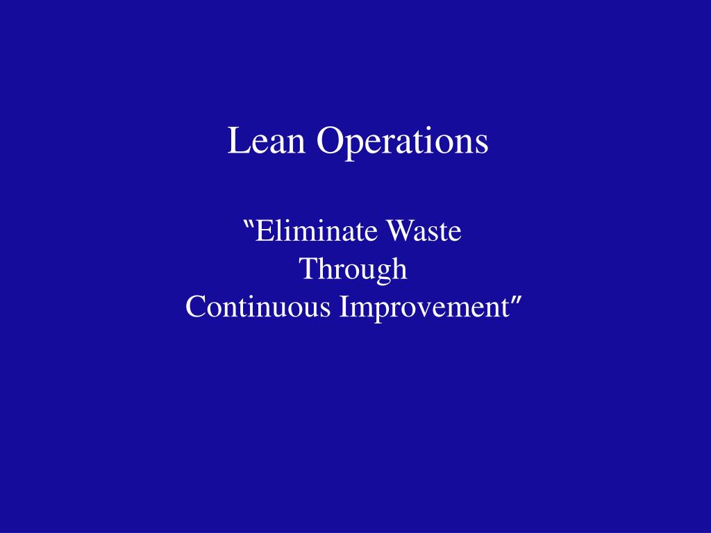 PPT - Lean Operations PowerPoint Presentation, free download - ID:2951376