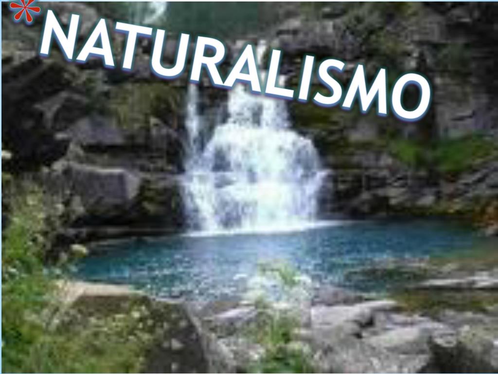 PPT - NATURALISMO PowerPoint Presentation, free download - ID:2952976