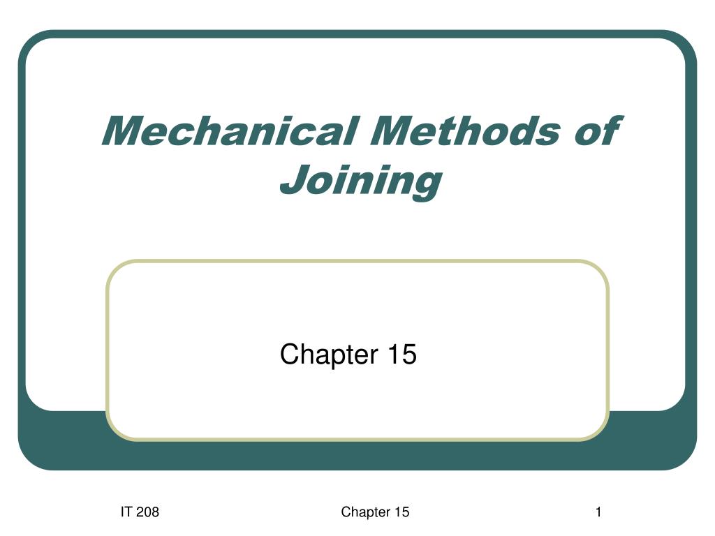 PPT - Mechanical Methods of Joining PowerPoint Presentation, free ...