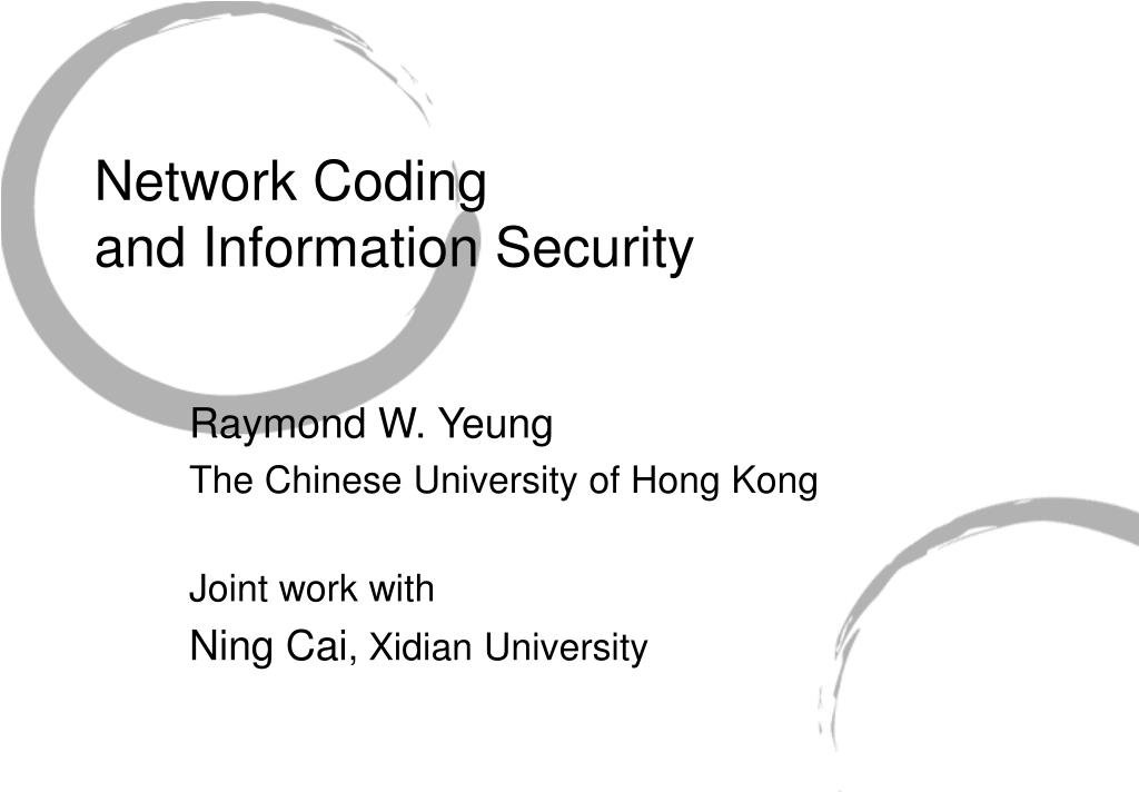 PPT - Network Coding and Information Security PowerPoint Presentation ...