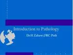 PPT - INTRODUCTION TO PATHOLOGY PowerPoint Presentation, free download ...