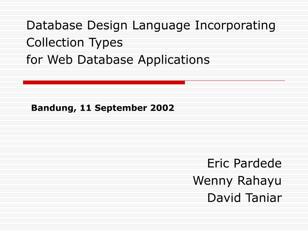 PPT - Database Design Language Incorporating Collection Types for Web ...