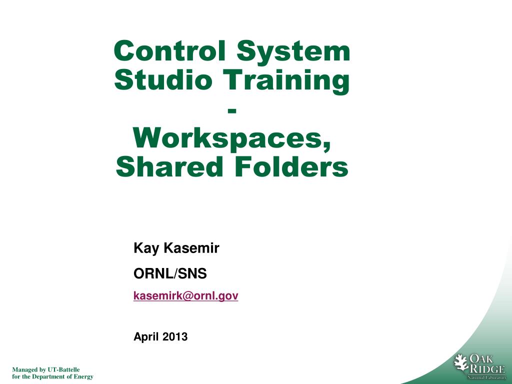 PPT - Control System Studio Training - Workspaces, Shared Folders ...