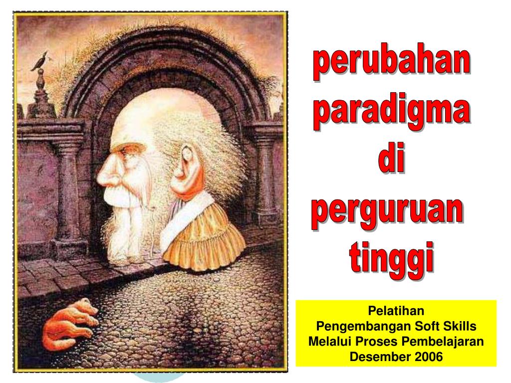 PPT - perubahan paradigma di perguruan tinggi PowerPoint Presentation ...