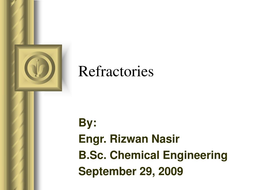 PPT - Refractories PowerPoint Presentation, free download - ID:2956475
