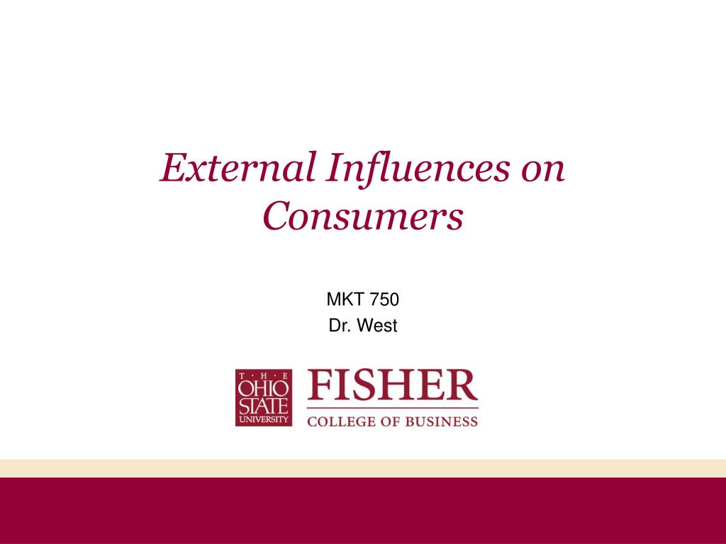 PPT - External Influences on Consumers PowerPoint Presentation, free ...