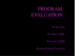 PPT - Program Evaluation PowerPoint Presentation, free download - ID:759154