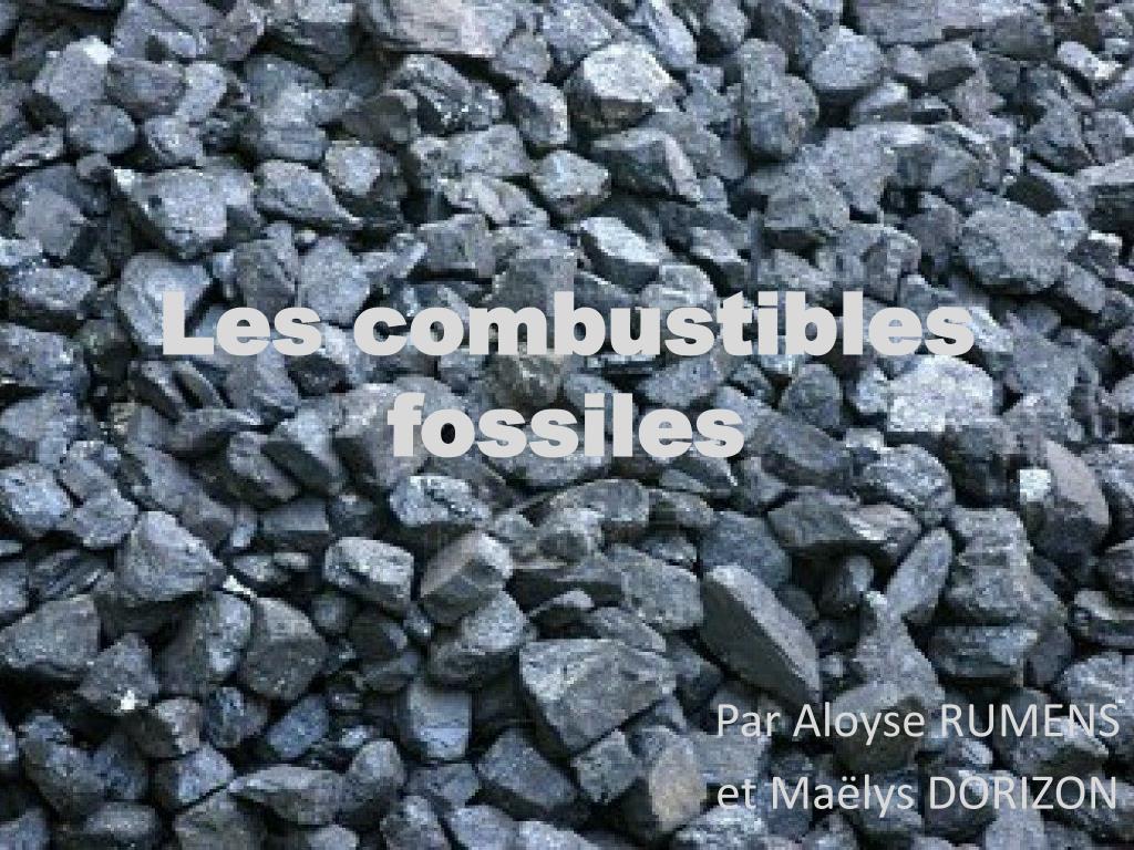 PPT - Les combustibles fossiles PowerPoint Presentation, free download ...