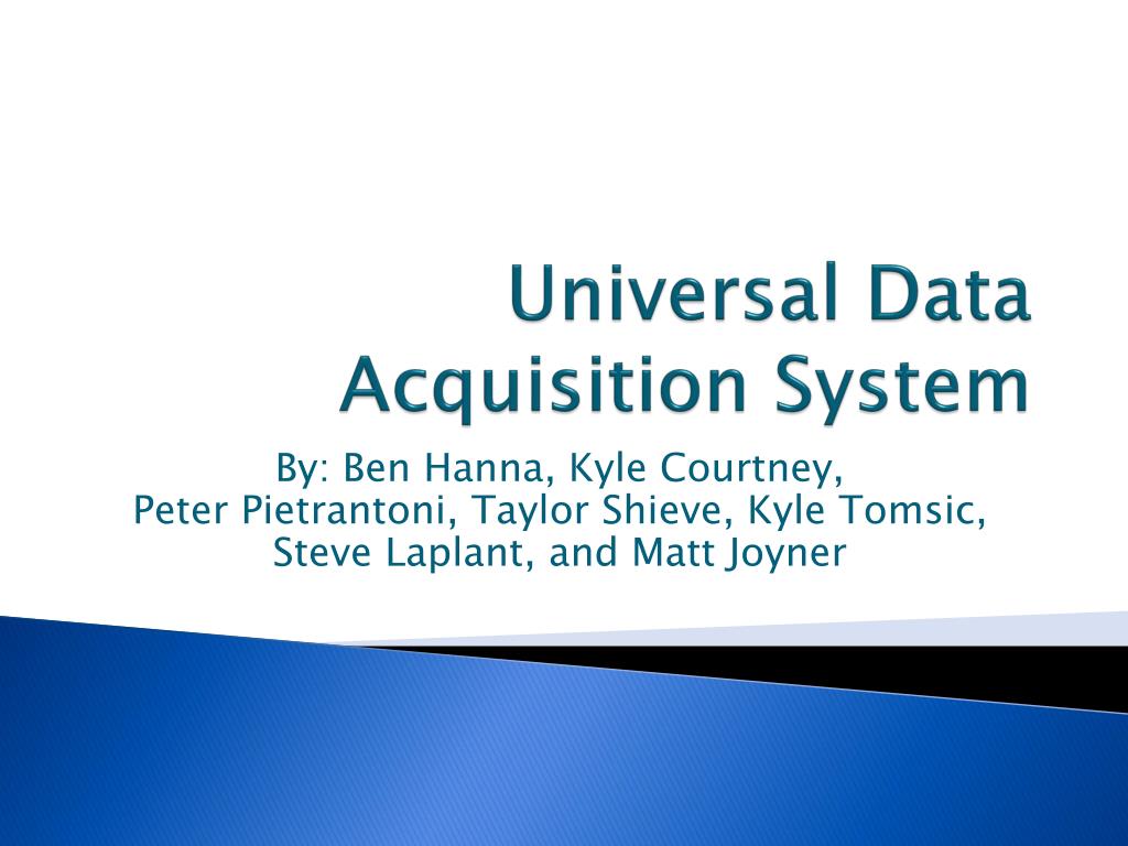 PPT - Universal Data Acquisition System PowerPoint Presentation, free ...