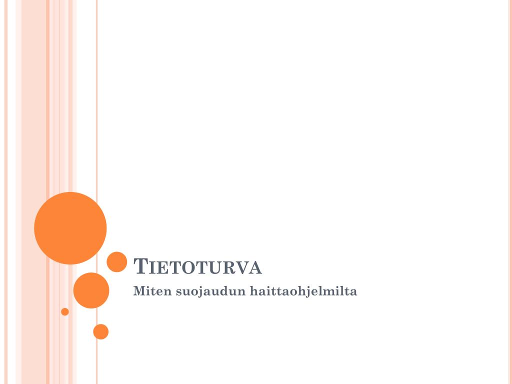 PPT - Tietoturva PowerPoint Presentation, free download - ID:2959394